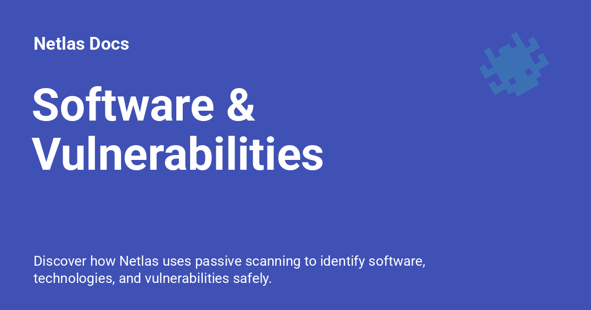 Software And Vulnerabilities Netlas Docs